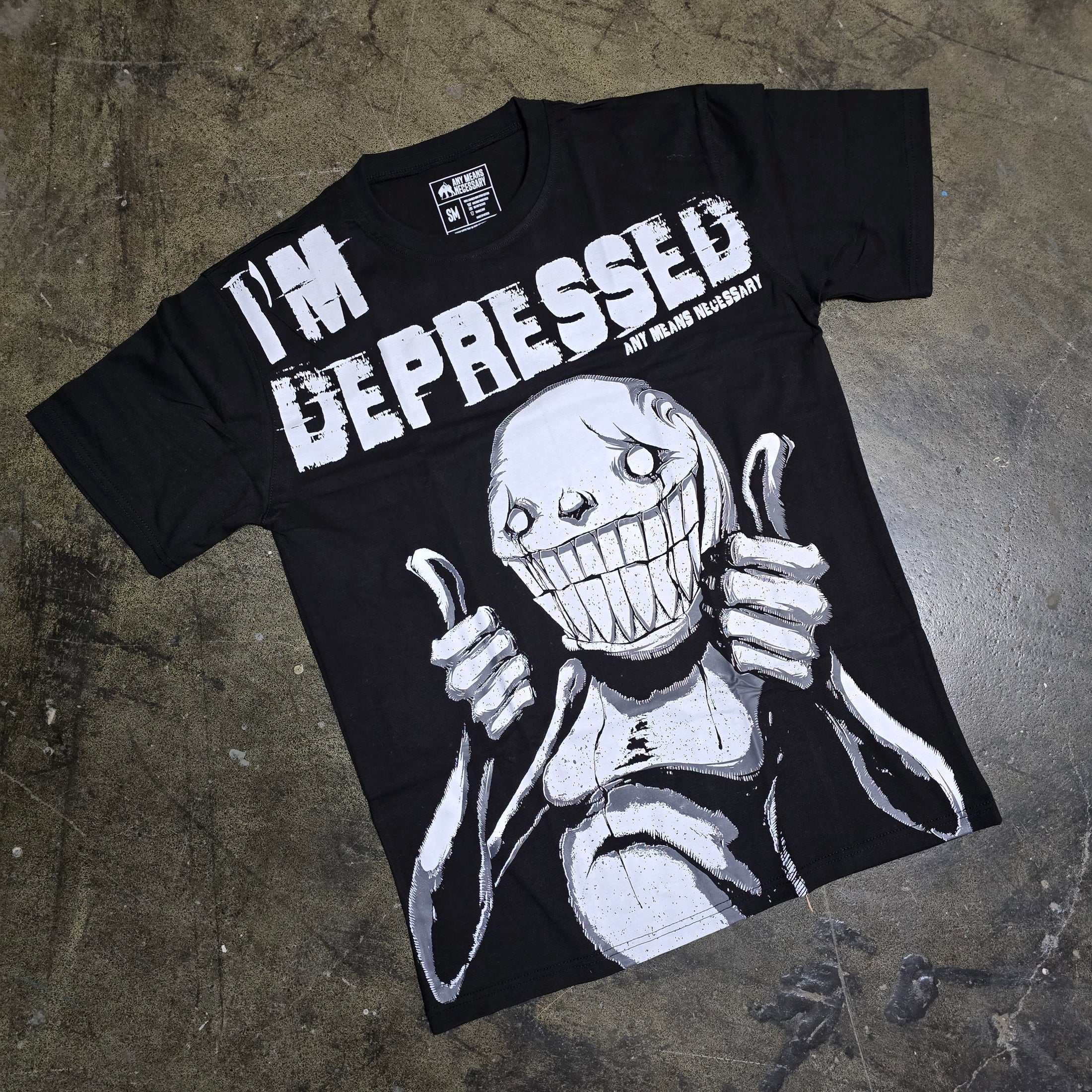 I'm Depressed T-Shirt Black – Any Means Necessary Clothing