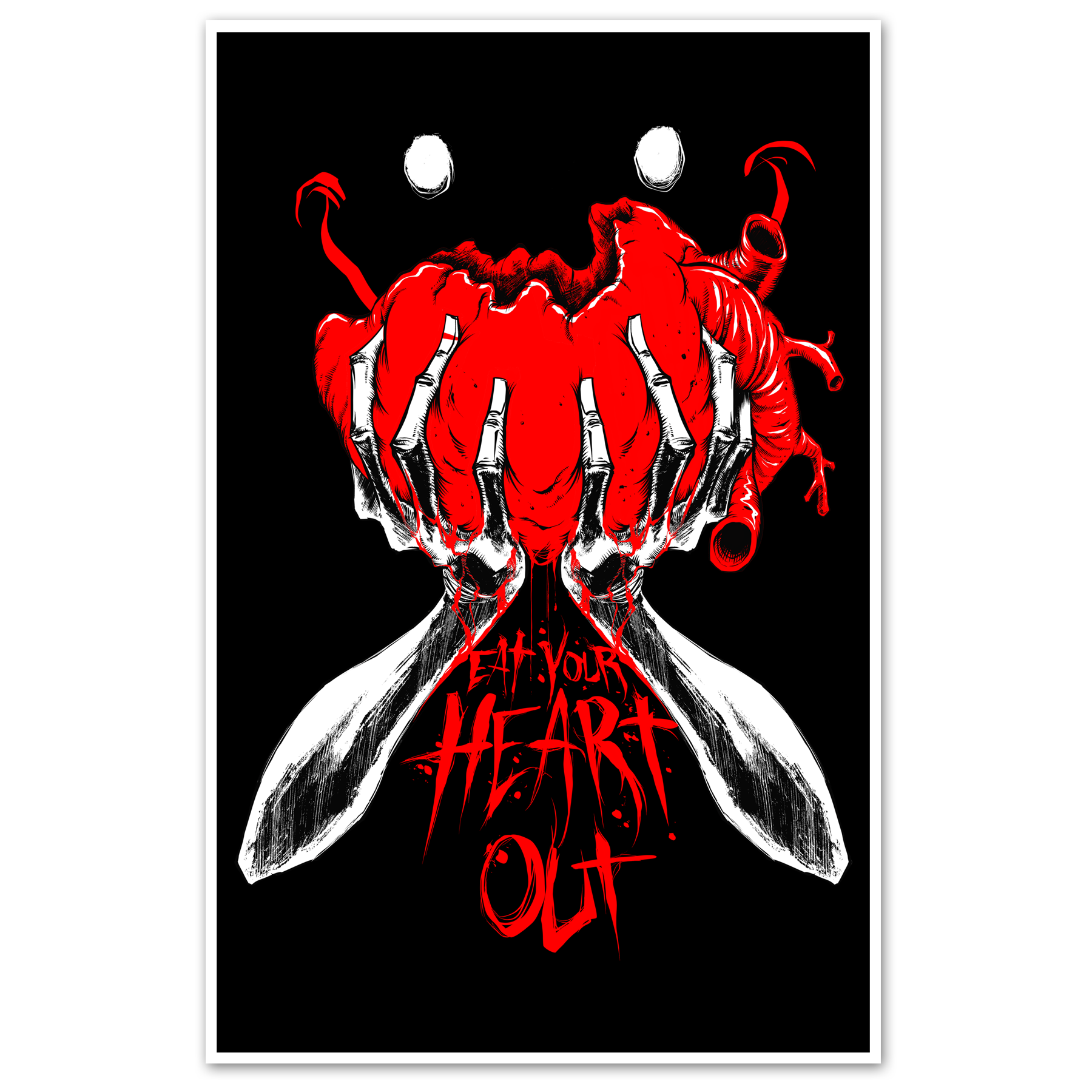 Eat Your Heart Out Print – Any Means Necessary Clothing